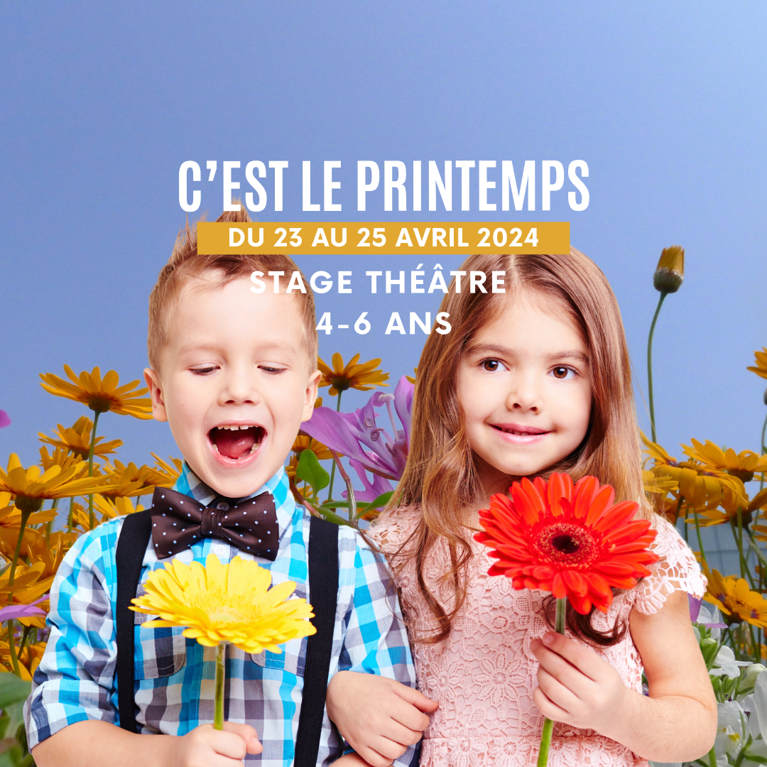 Stage 4-6 ans : C'est le printemps